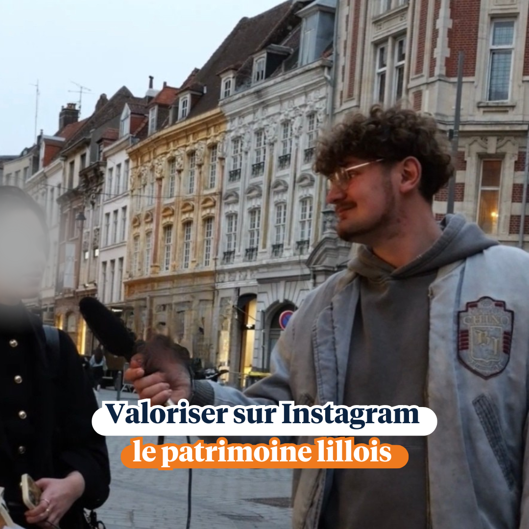 Valoriser sur Instagram le patrimoine lillois - FLSH